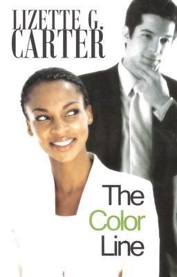 The Color Line by Lizzette G. Carter | Goodreads