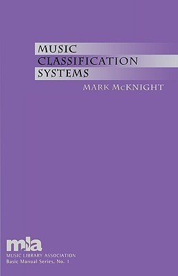 Music Classification Systems (Music Library Association Basic Manual ...