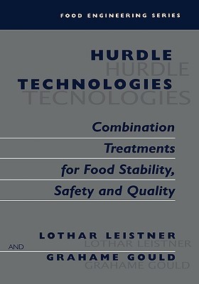 Hurdle Technologies: Combination Treatments for Food Stability, Safety ...