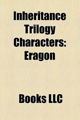 Inheritance Trilogy Characters: Eragon, Dragon Rider by Books LLC ...