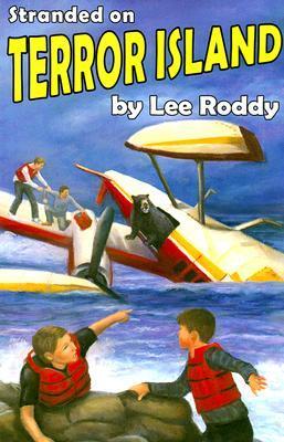 Stranded on Terror Island by Lee Roddy | Goodreads