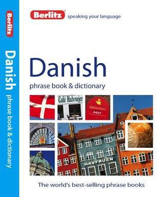 Berlitz Danish Phrase Book & Dictionary by Berlitz Publishing Company ...