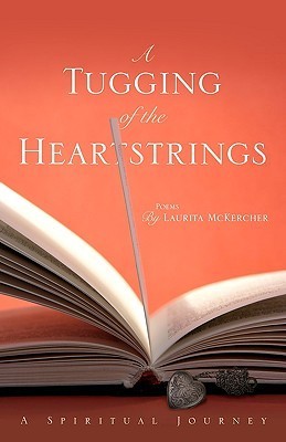 A Tugging of the Heartstrings by Laurita McKercher | Goodreads