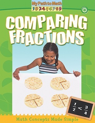 Comparing Fractions (My Path to Math) by Minta Berry | Goodreads