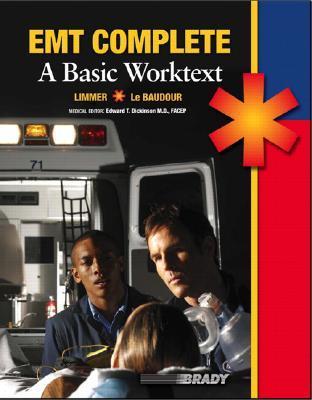 Emt Complete: The Basic Worktext by Daniel J. Limmer | Goodreads