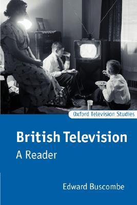 British Television: A Reader by Edward Buscombe | Goodreads