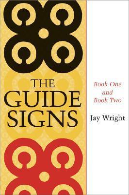 The Guide Signs: Book One and Book Two by Jay Wright | Goodreads
