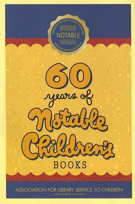 60 Years of Notable Children's Books by Sally Anne Thompson | Goodreads
