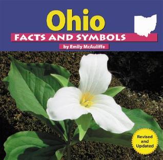 Ohio Facts and Symbols by Emily McAuliffe | Goodreads