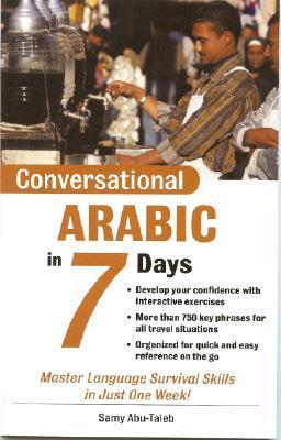 Conversational Arabic in 7 Days by Samy Abu-Taleb | Goodreads