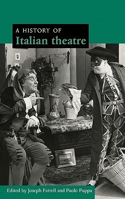 A History of Italian Theatre by Joseph Farrell | Goodreads