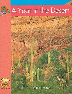 A Year in the Desert by Lisa Trumbauer | Goodreads