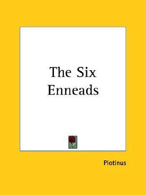 The Six Enneads by Plotinus | Goodreads