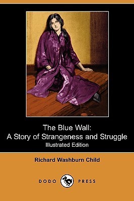 The Blue Wall: A Story of Strangeness and Struggle by Richard Washburn ...