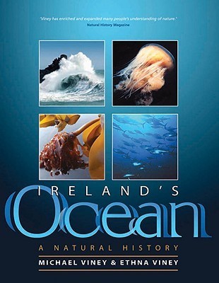 Ireland's Ocean: A Natural History by Michael Viney | Goodreads