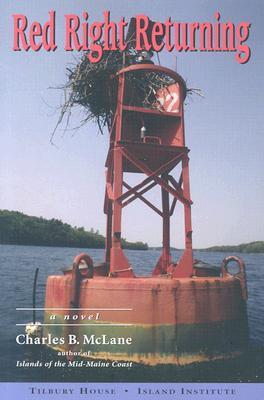 Red Right Returning: A Novel by Charles B. McLane | Goodreads