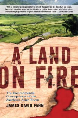 A Land on Fire: The Environmental Consequences of the Southeast Asian ...