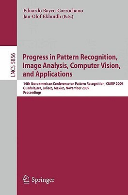 Progress in Pattern Recognition, Image Analysis, Computer Vision, and Applications: 14th ...