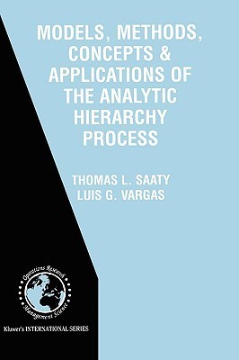 Models, Methods, Concepts & Applications of the Analytic Hierarchy ...