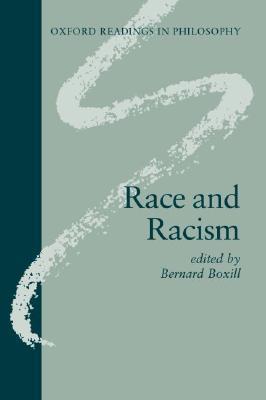 Race and Racism by Bernard R. Boxill | Goodreads
