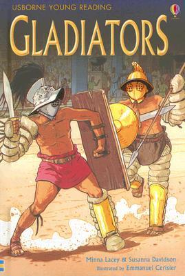 Gladiators (Usborne Young Reading) by Minna Lacey | Goodreads