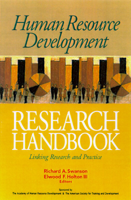Human Resource Development Research Handbook: Linking Research and ...