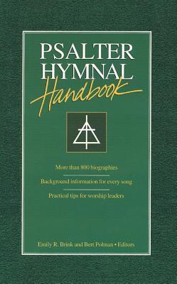 Psalter Hymnal Handbook by Emily R. Brink | Goodreads