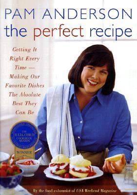 The Perfect Recipe by Pam Anderson | Goodreads