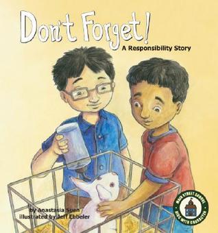 Don't Forget!: A Responsibility Story by Anastasia Suen | Goodreads