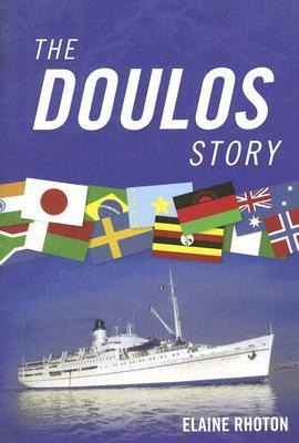 The Doulos Story by Elaine Rhoton | Goodreads