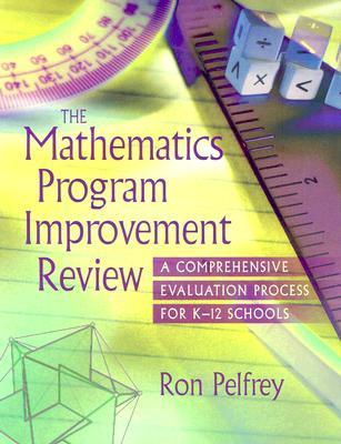 The Mathematics Program Improvement Review the Mathematics Program ...