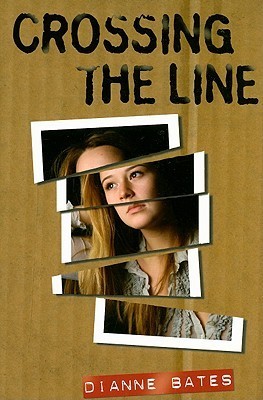Crossing the Line by Dianne Bates | Goodreads
