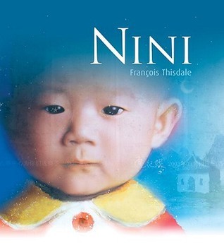 Nini by François Thisdale | Goodreads