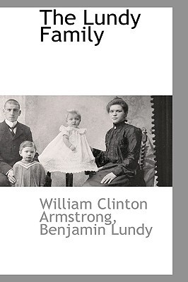 The Lundy Family by William Clinton Armstrong | Goodreads