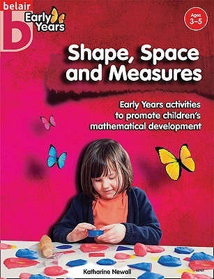 Belair Early Years Shape, Space and Measures by Katharine Newall ...