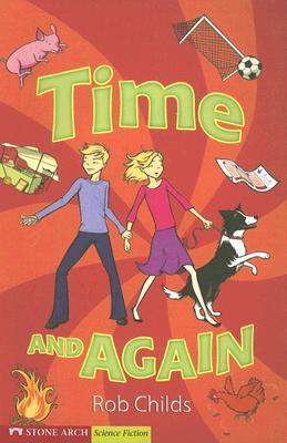 Time and Again (Pathway Books) by Rob Childs | Goodreads