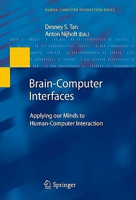 Brain-Computer Interfaces: Applying our Minds to Human-Computer ...