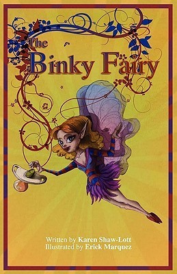 The Binky Fairy by Karen Shaw-Lott | Goodreads
