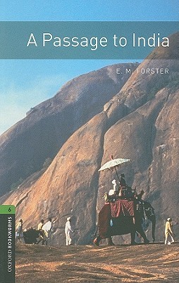 A Passage to India (Oxford Bookworms Library Level 6) by Clare West ...