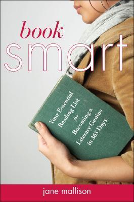 Book Smart: Your Essential Reading List for Becoming a Literary Genius ...