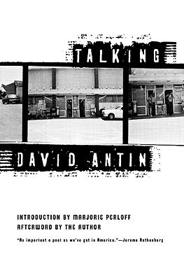 Talking by David Antin | Goodreads
