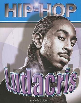 Ludacris (Hip Hop) by Celicia Scott | Goodreads
