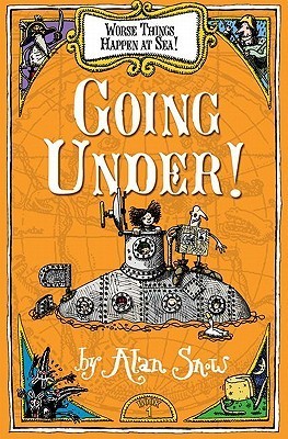 Going Under! by Alan Snow | Goodreads