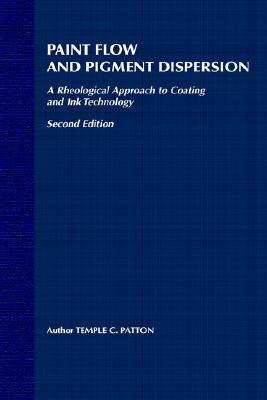 Paint Flow and Pigment Dispersion: A Rheological Approach to Coating ...