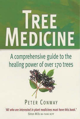 Tree Medicine: A comprehensive guide to the healing power of over 170 ...