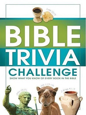 Bible Trivia Challenge: 2,001 Questions from Genesis to Revelation by ...
