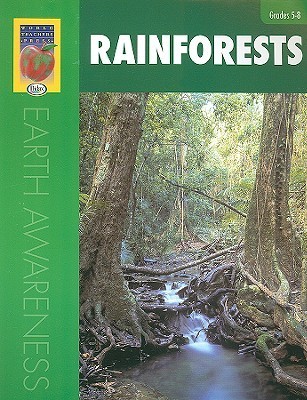 Earth Awareness: Rainforests by World Teachers Press | Goodreads