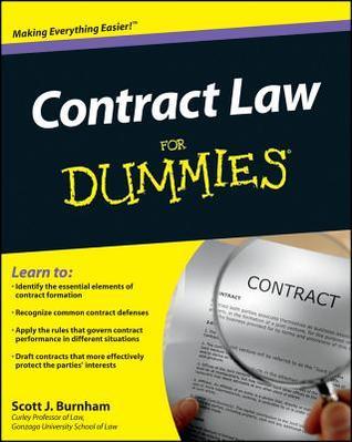 Contract Law For Dummies by Scott J. Burnham | Goodreads