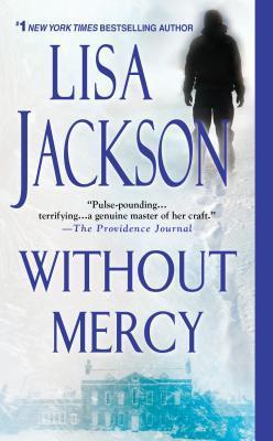 Without Mercy (Mercy, #1) by Lisa Jackson | Goodreads