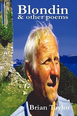 Blondin & Other Poems by Brian F. Taylor | Goodreads